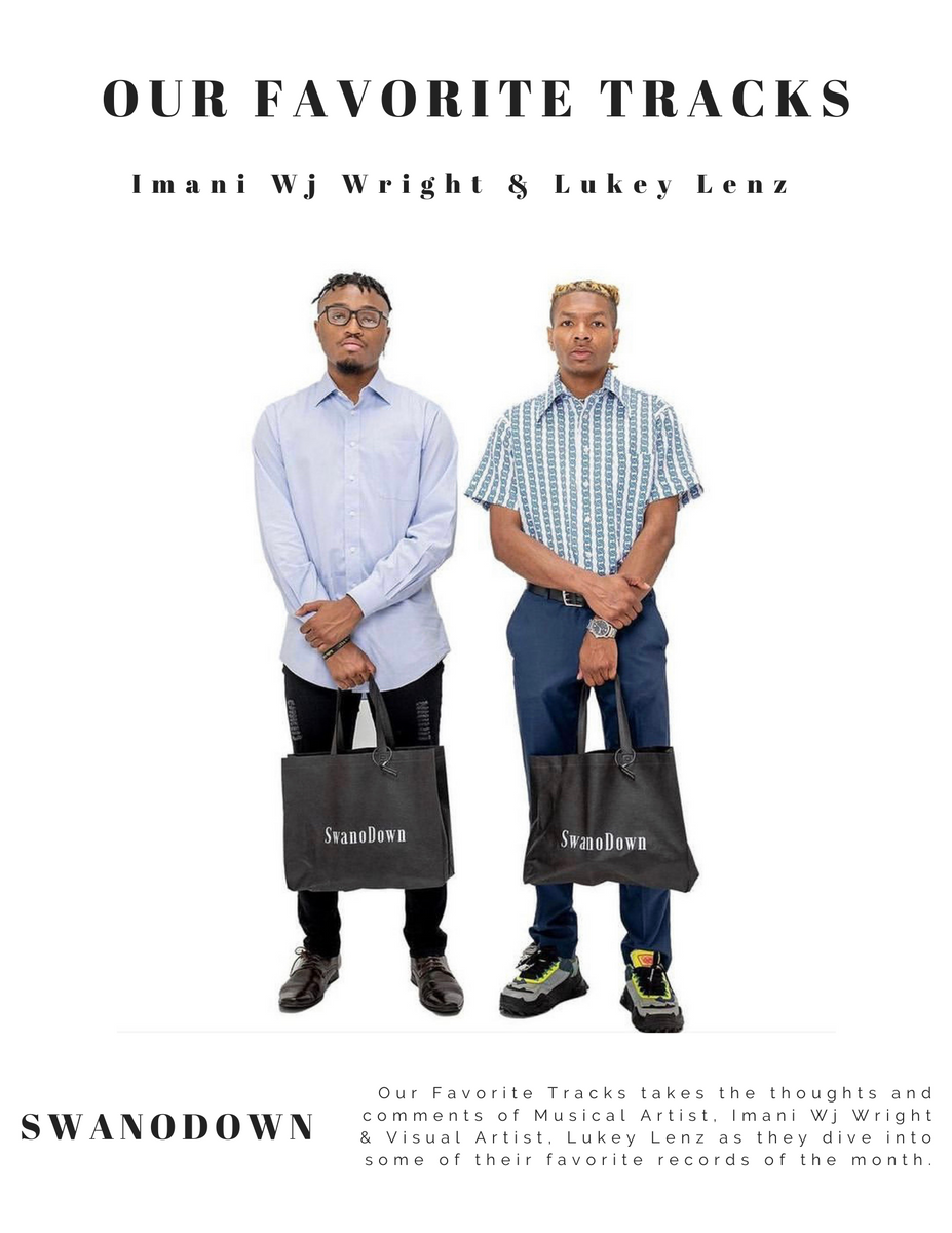 Our Favorite Tracks ep3 – SwanoDown